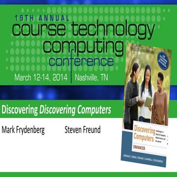 Discovering: Discovering Computers - Course Technology Computing ...
