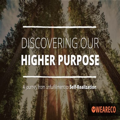 Discovering our higher purpose - Introduction | PPT