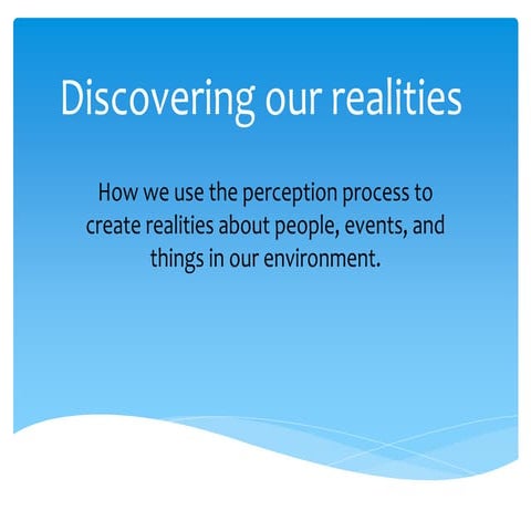 Discovering our reality | PPTX