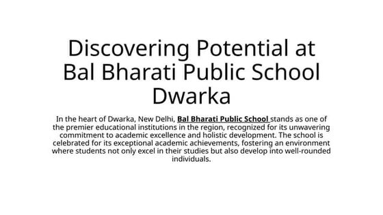 The Journey of Excellence at Bal Bharati Public School Dwarka.pptx