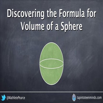 Discovering the Formula for Volume of a Sphere | PPT