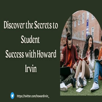 Discovering the Secrets to Student Success with Howard Irvin | PDF ...