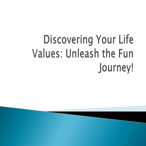 Discovering Your Life Values: Unleash the Fun Journey! | PPTX