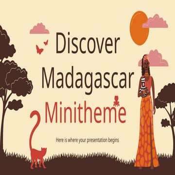 Discover Madagascar Minitheme by Slidesgo.pptx | Geography | Science
