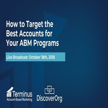 [Webinar Slides] How to Target the Best Accounts for Your ABM Program | PDF