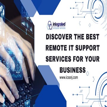 Discover the Best Remote IT Support Services for Your Business PPT | PDF