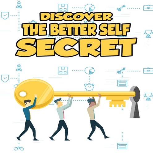 Discover the Better Self Secret.real truth | PDF
