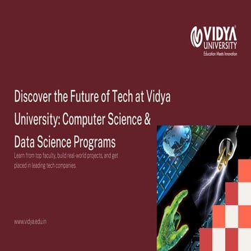 Discover the Future of Tech at Vidya University Computer Science & Data Science Programs.pdf