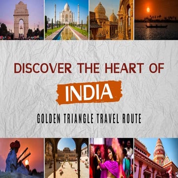 Discover the Heart of India: Golden Triangle Travel Route | PDF