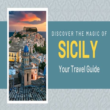 Discover the Magic of Sicily: Your Travel Guide | PDF | Europe Travel ...