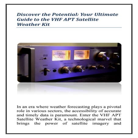 Discover the Potential: Your Ultimate Guide to the VHF APT Satellite ...