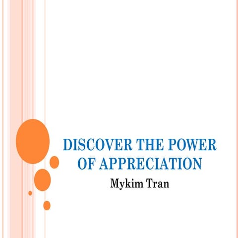 Discover the power of appreciation | PPT