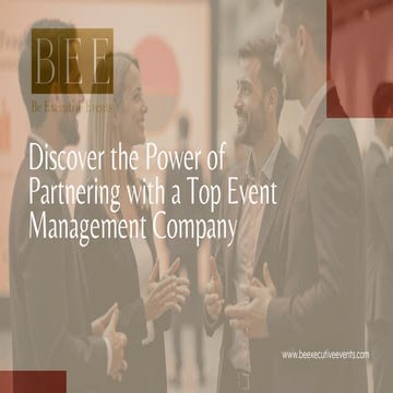 Discover the Power of Partnering with a Top Event Management Company | PDF