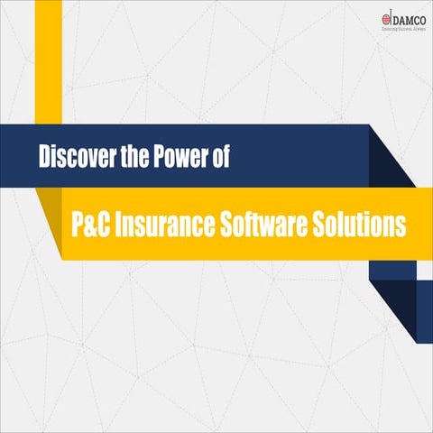 Discover the Power of P&C Insurance Software Solutions.pdf