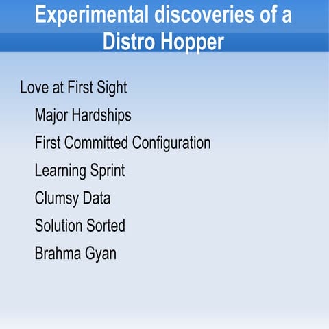 Discoverings of a Distro Hopper | PPT