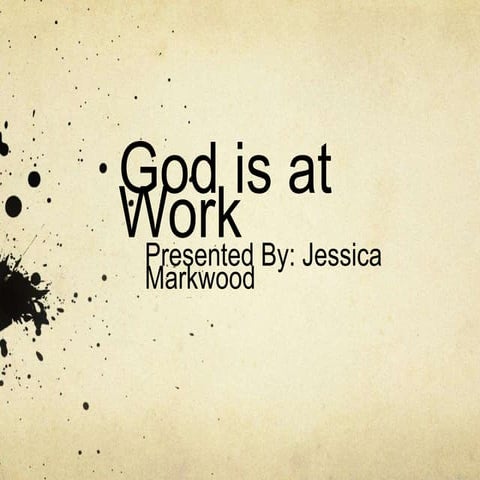 God is at Work by Ken Eldred | PPTX