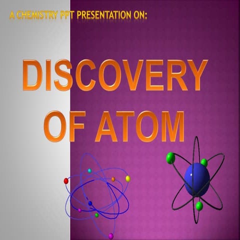Discovery of atom | PPT