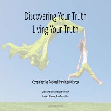 Discover Your Truth, Live Your Truth - Comprehensive Personal Branding Workshop | PPT