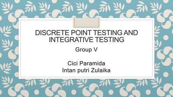 discrete-point and integrative testing | PPTX | Standardized Testing ...
