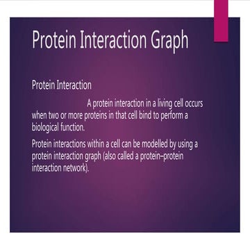 Protein Interaction Graph | PPTX | Chemistry | Science