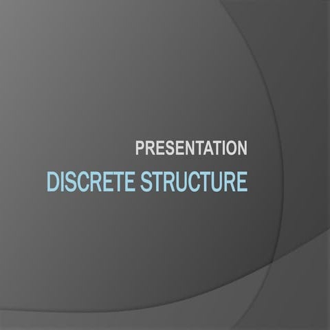 Discrete structure.pptxghfgyfytrfytfhgccbchgvhgfyfyufyuyug | PPT