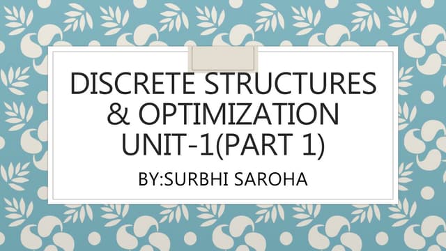 Discrete Structures And Optimization Unit 1 Ppt