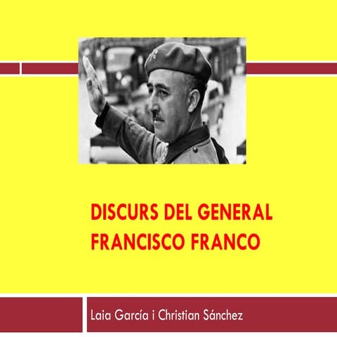 Discurs del general francisco franco by laia i christian | PPTX