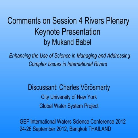 Discussant: Charles Vörösmarty, Director, Environmental Cross-Roads ...