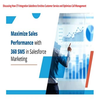 Discussing How Cti Integration Salesforce Enriches Customer Service And Optimizes Call