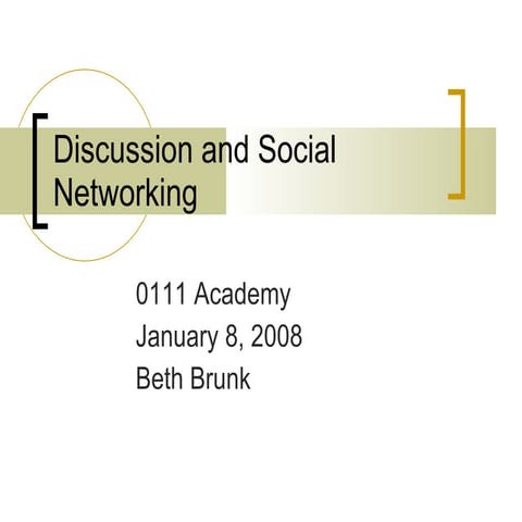 Discussion And Social Networking Presentation | PPT