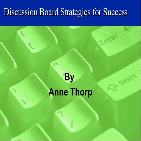 Discussion Board Strategies For Success | PPT
