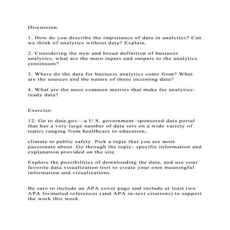 Discussion 1. How do you describe the importance of data in ana.docx