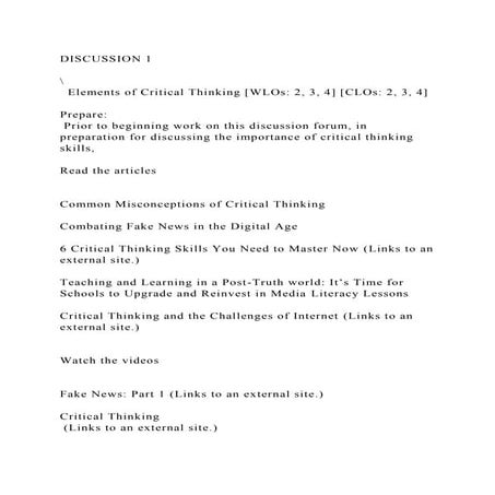 DISCUSSION 1 Elements of Critical Thinking [WLOs 2, 3, 4] .docx
