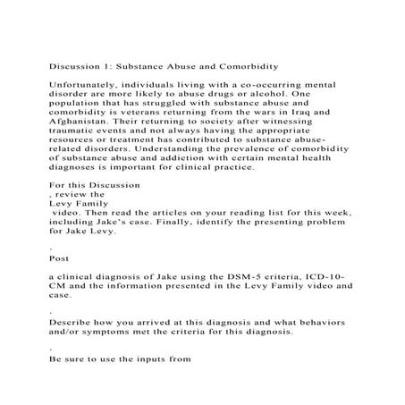 Discussion 1 Substance Abuse and ComorbidityUnfortunately, .docx