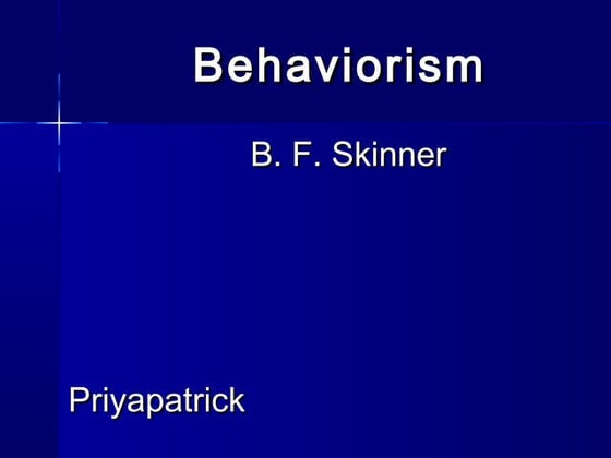 B. F. Skinner's Operant Conditioning | PPT