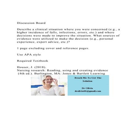 Discussion Board Describe a clinical situation where you wer.docx