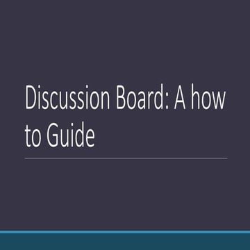 Discussion board how to | PPTX | Education