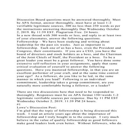 Discussion Board questions must be answered thoroughly. Must be AP.docx