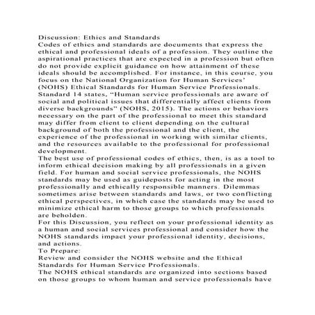 Discussion Ethics and StandardsCodes of ethics and standards are .docx