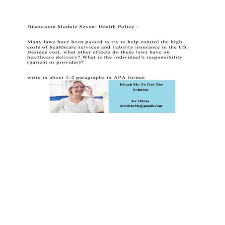 Discussion Module Seven Health Policy Many laws have been pa.docx