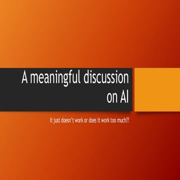 Discussion on AI where AI is made up non | PPT
