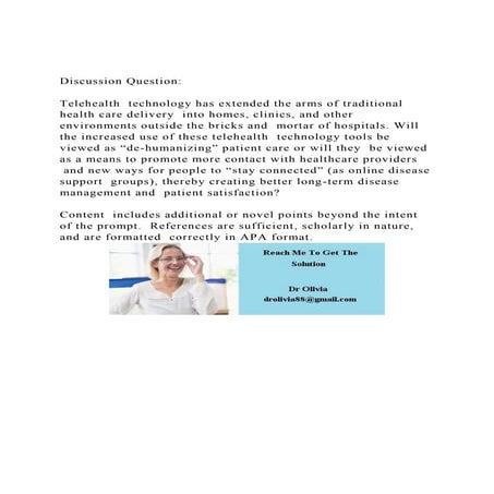 Discussion QuestionTelehealth technology has extended the | DOCX