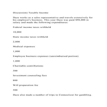 Discussion) Taxable IncomeDaze works as a sales representative a.docx