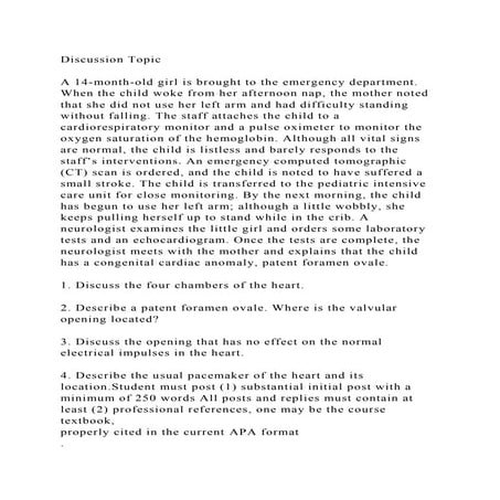 Discussion TopicA 14-month-old girl is brought to the emergency .docx