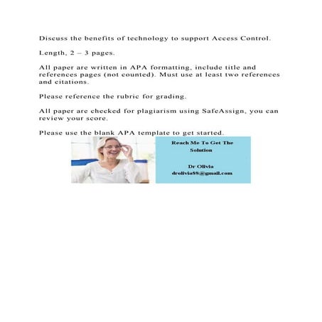 Discuss the benefits of technology to support Access Control.Len.docx