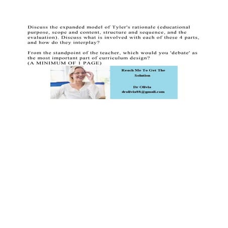 Discuss the expanded model of Tylers rationale (educational purpose.docx