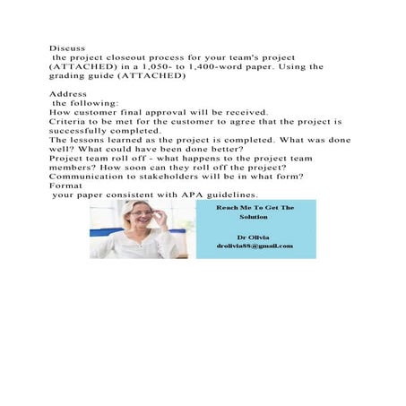 Discuss the project closeout process for your teams project (ATTA.docx