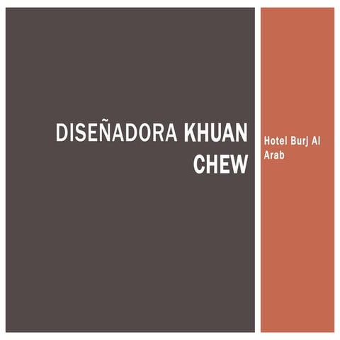 Diseñadora khuan chew | PPTX