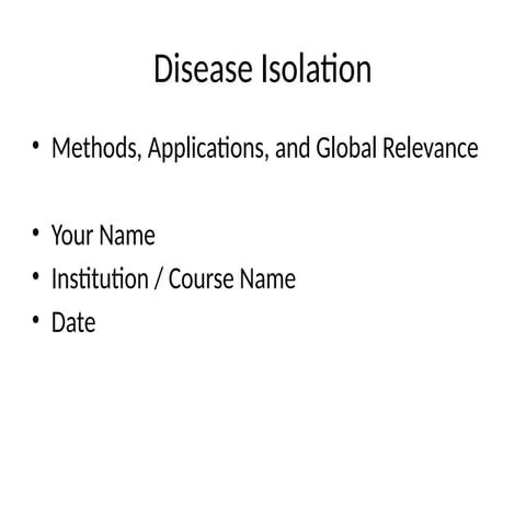 human Disease_Isolation_Presentation.pptx