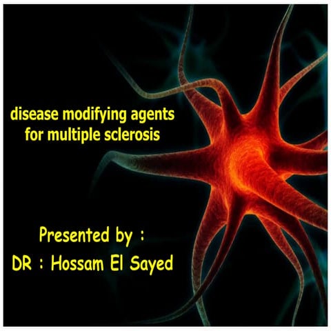 MS Disease modifying agents for multiple sclerosis | PPT